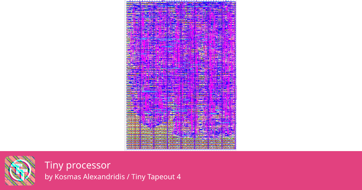 102 Tiny processor :: Quicker, easier and cheaper to make your own chip!