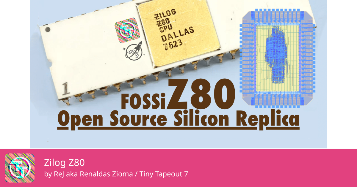 259 Zilog Z80 :: Quicker, easier and cheaper to make your own chip!