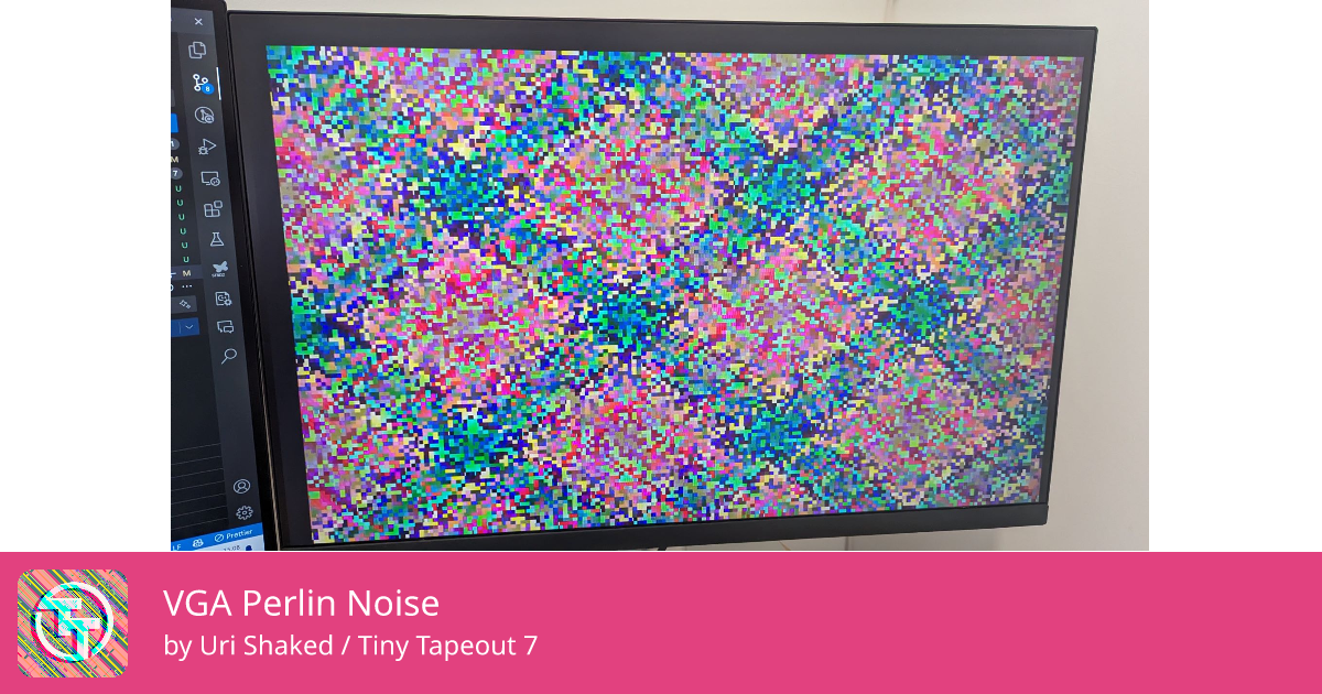 260 VGA Perlin Noise :: Quicker, easier and cheaper to make your own chip!