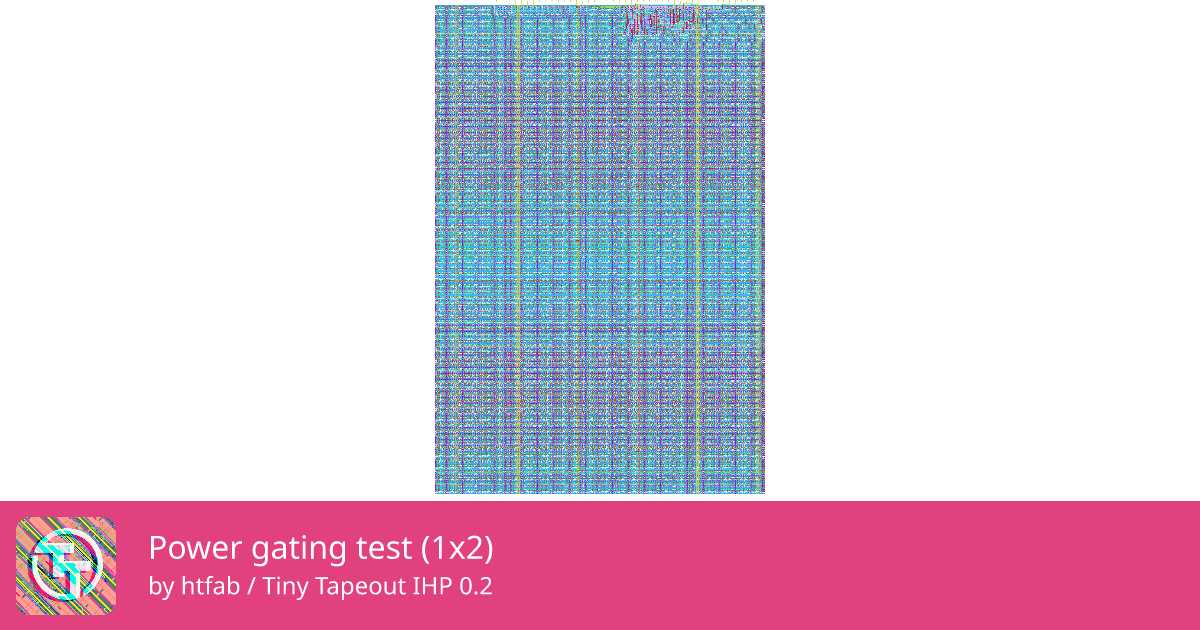 330 Power gating test (1x2) :: Quicker, easier and cheaper to make your ...