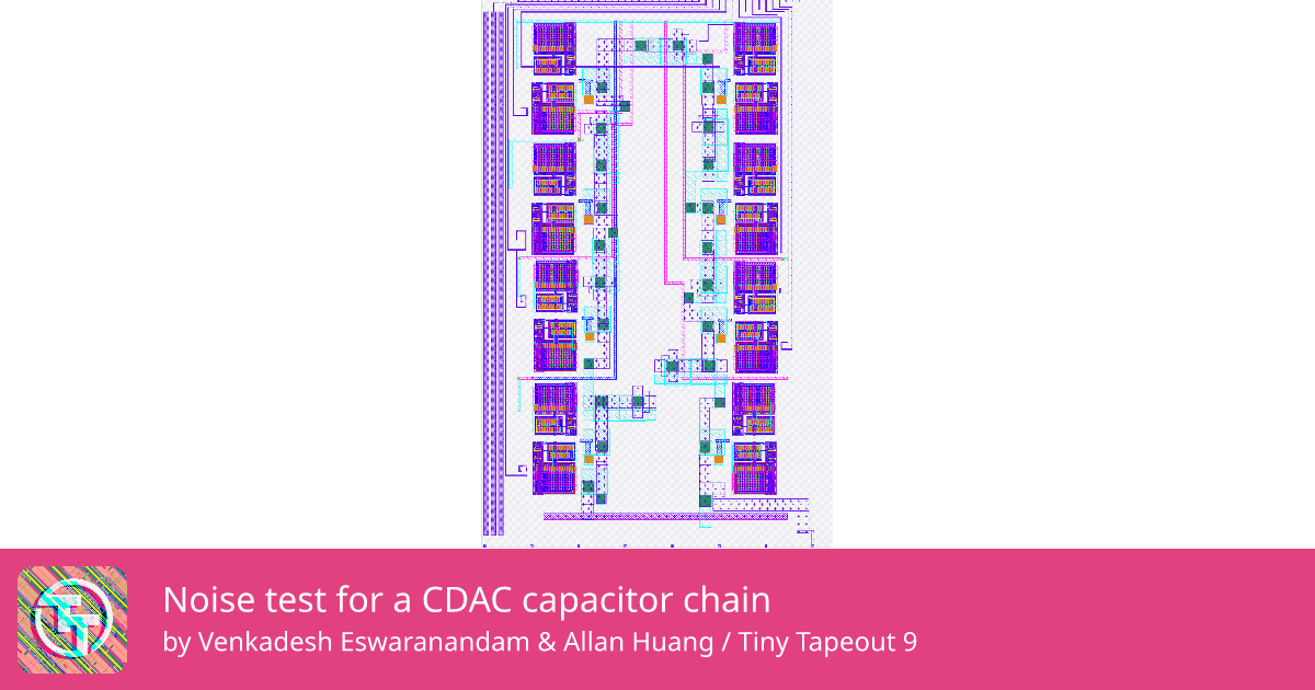 233 Noise test for a CDAC capacitor chain :: Quicker, easier and ...